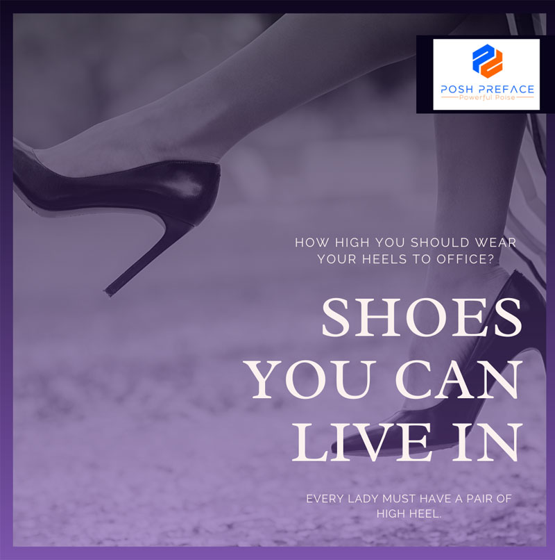 5 key tips how to choose the right high heels | Posh Preface